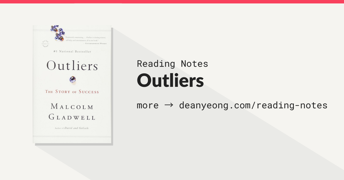 Book Summary: Outliers by Malcolm Gladwell